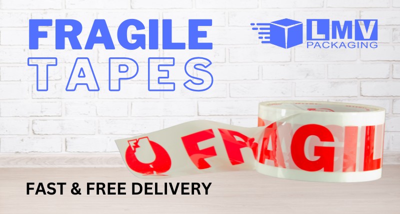 Buy Fragile Packing Tape in Rawtenstall | LMV Packaging